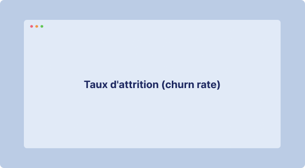 Taux d’attrition : Définition et explication approfondie