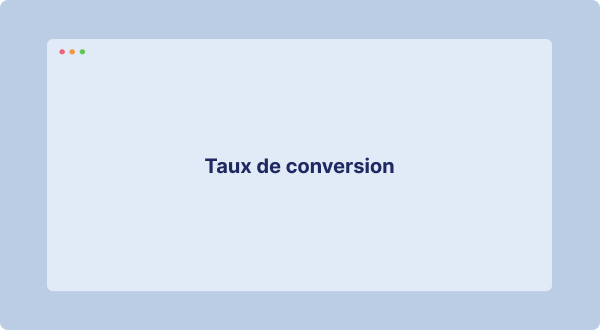 Taux de conversion : Définition et explication approfondie